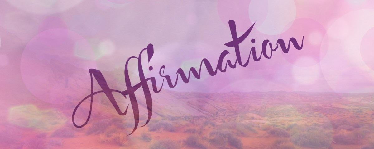 Affirmation – Janet Handley